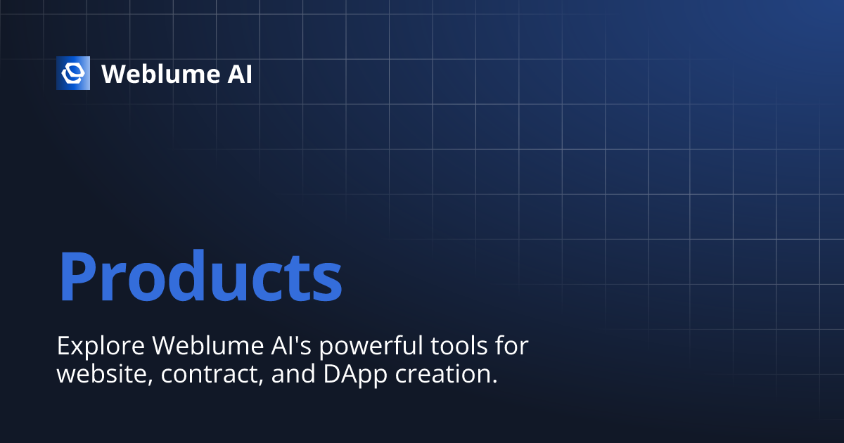 Products | Weblume AI