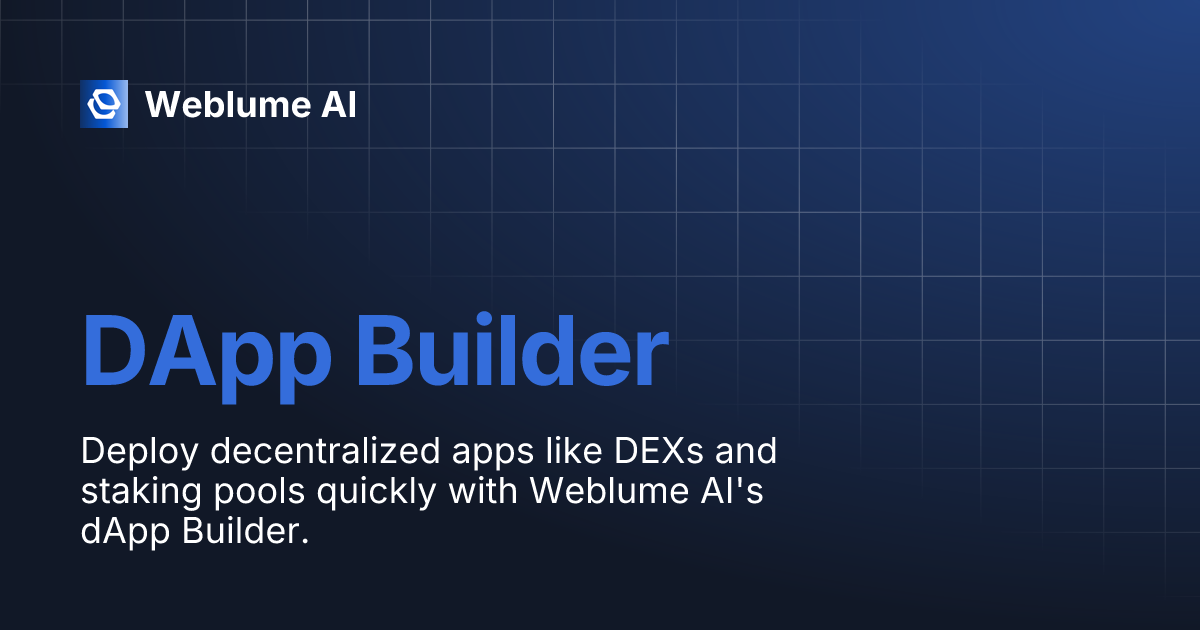 DApp Builder | Weblume AI